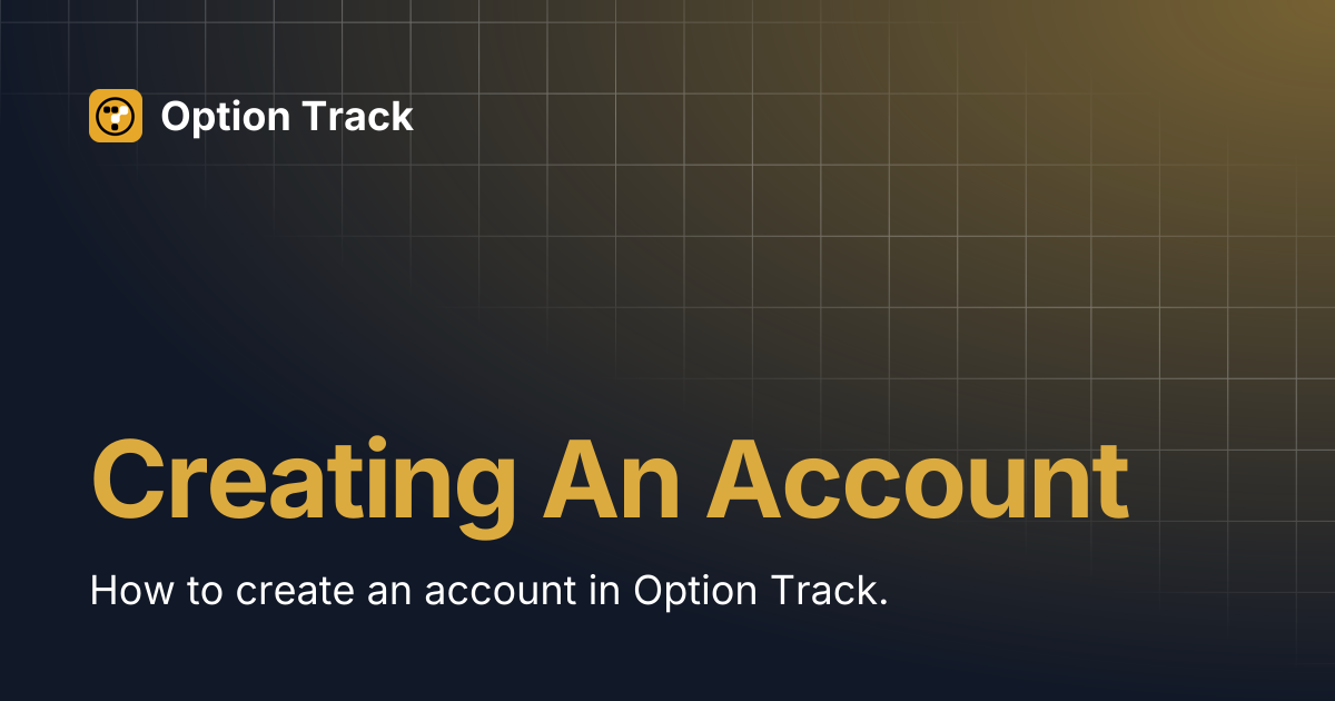Creating An Account | Option Track